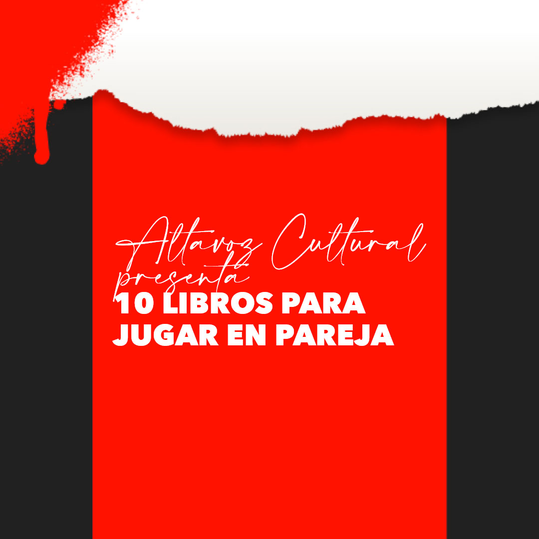 10 libros para jugar en pareja – Altavoz Cultural